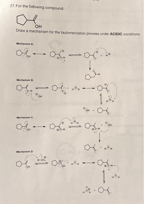 Solved 27. For the following compound: Draw a mechanism for | Chegg.com