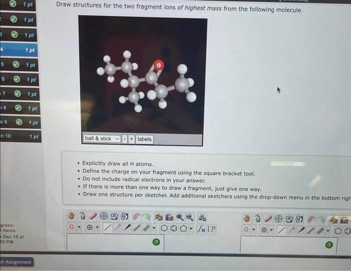 Solved Draw structures for the two fragment ions of highest | Chegg.com