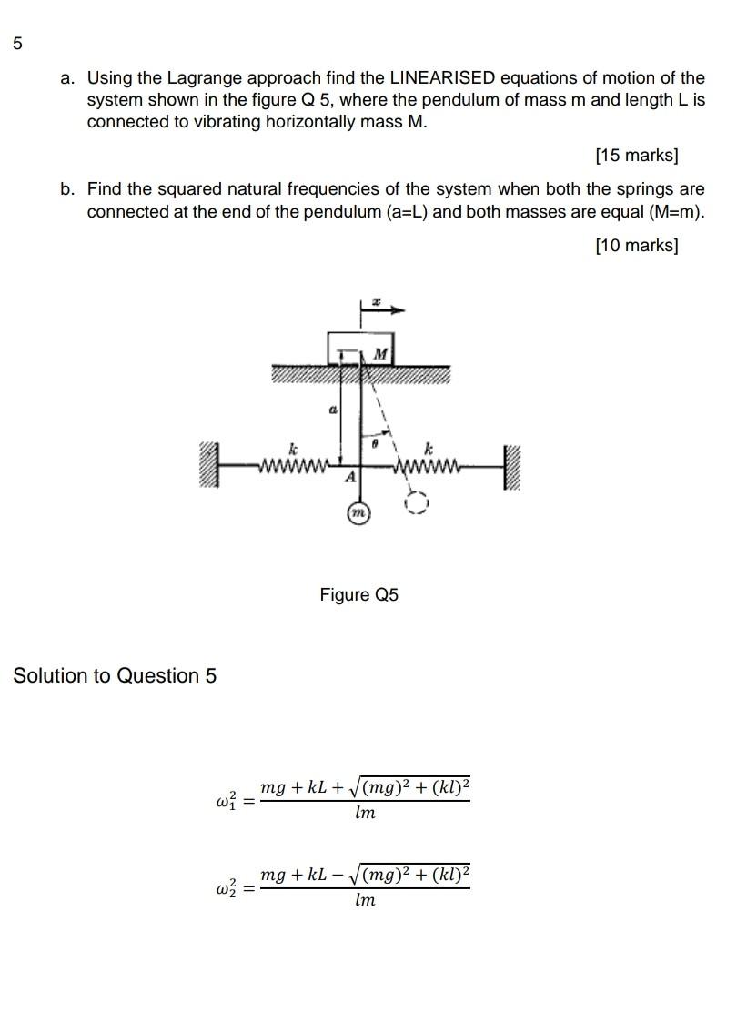 Solved 5 a. Using the Lagrange approach find the LINEARISED | Chegg.com