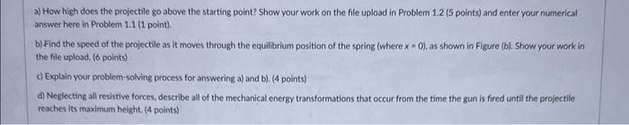 Solved A toy gun launches a projectile using a spring with | Chegg.com