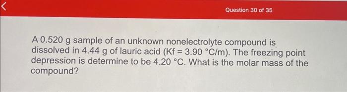 Solved A 0.520 g sample of an unknown nonelectrolyte | Chegg.com