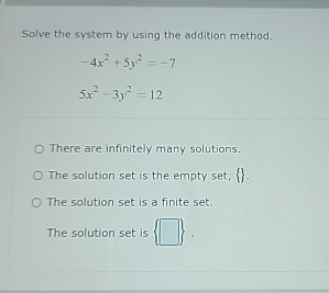 Solved Solve the system by using the addition | Chegg.com