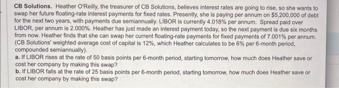 Solved CB Solutions. Heather O'Reilly, the treasurer of CB | Chegg.com
