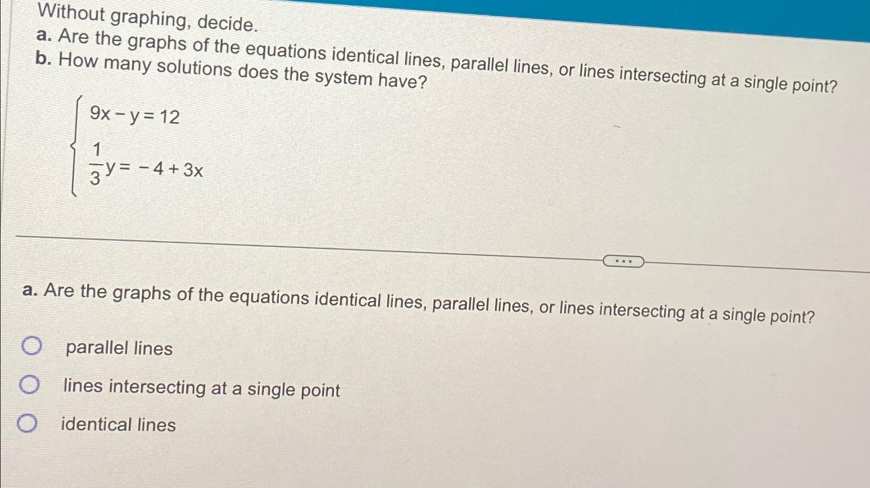 Solved Without graphing, decide.a. ﻿Are the graphs of the | Chegg.com