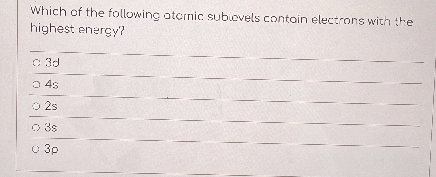 Solved Which of the following atomic sublevels contain | Chegg.com