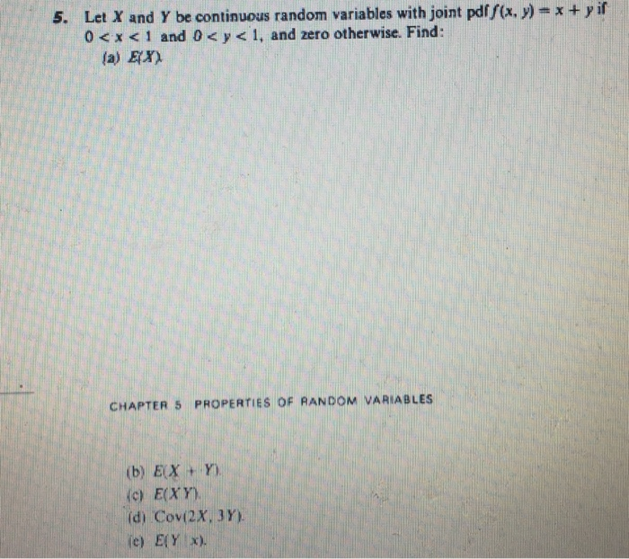 Solved 5. Let X and Y be continuous random variables with | Chegg.com
