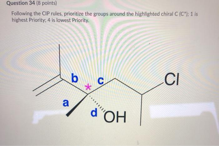 Solved Question 34 (8 points) Following the CIP rules, | Chegg.com