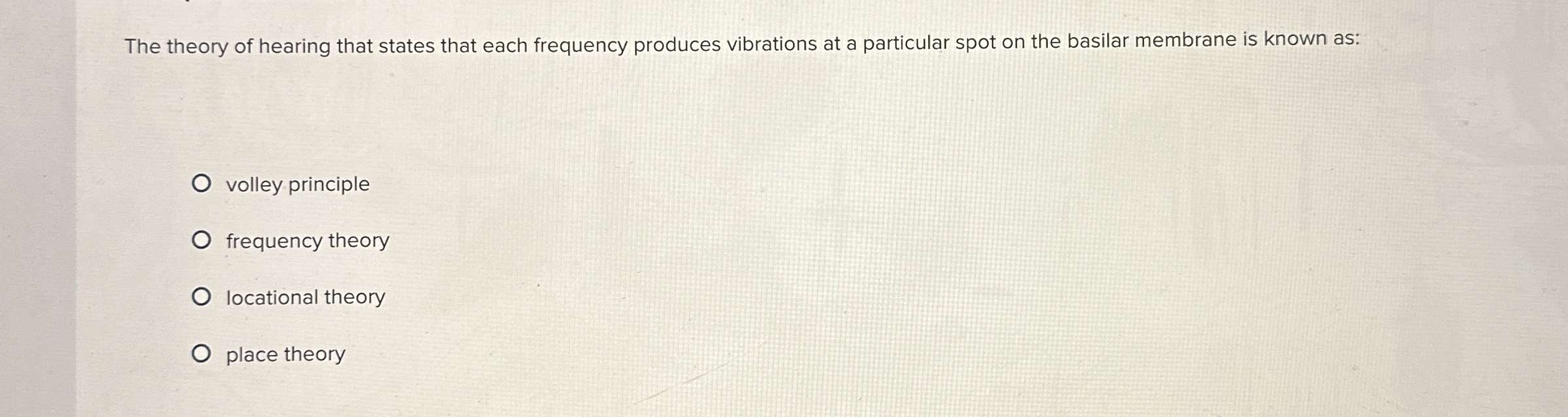Solved The theory of hearing that states that each frequency | Chegg.com