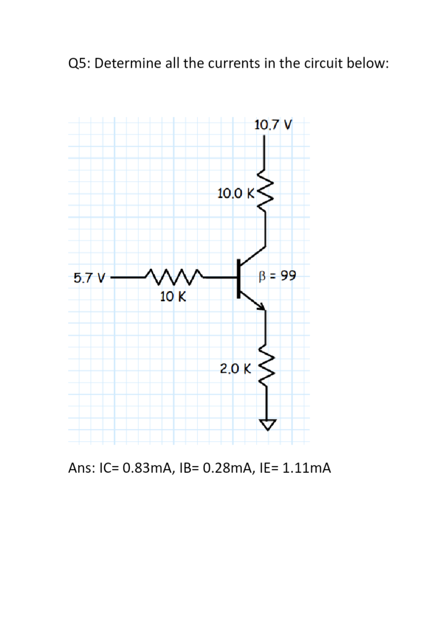 Solved Q5: Determine all the currents in the circuit below: | Chegg.com