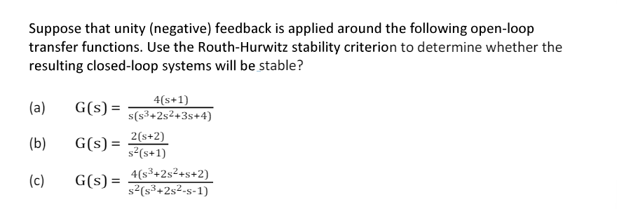 Solved Suppose that unity (negative) ﻿feedback is applied | Chegg.com