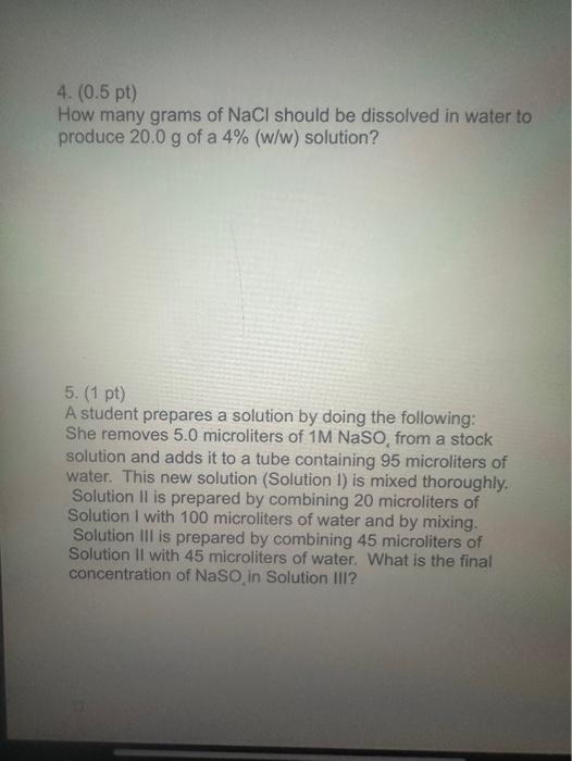 Solved 4. (0.5pt) How many grams of NaCl should be dissolved | Chegg.com