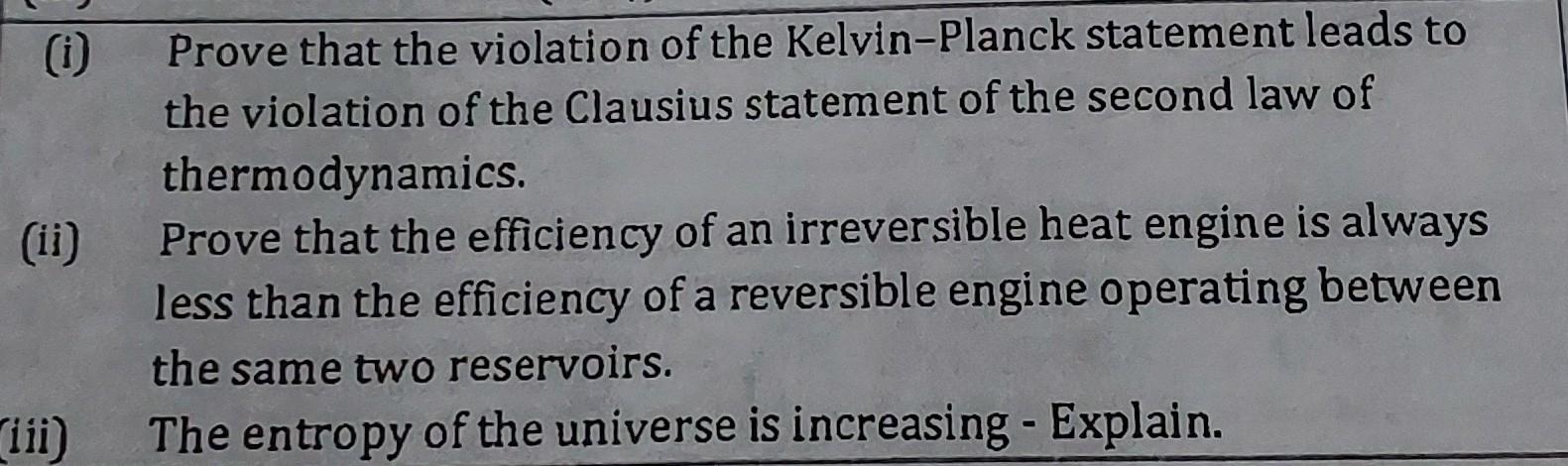 Solved (i) Prove that the violation of the Kelvin-Planck | Chegg.com