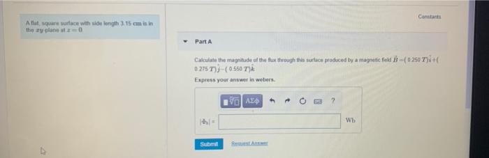 Solved Constant A flat square surface with side fongth 15 cm | Chegg.com