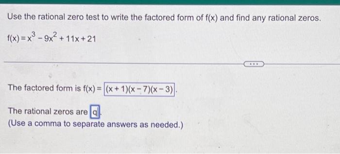 Solved Use the rational zero test to write the factored form | Chegg.com