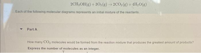 2CH3OH(g)+3O2( g)→2CO2( g)+4H2O(g) Each of the | Chegg.com