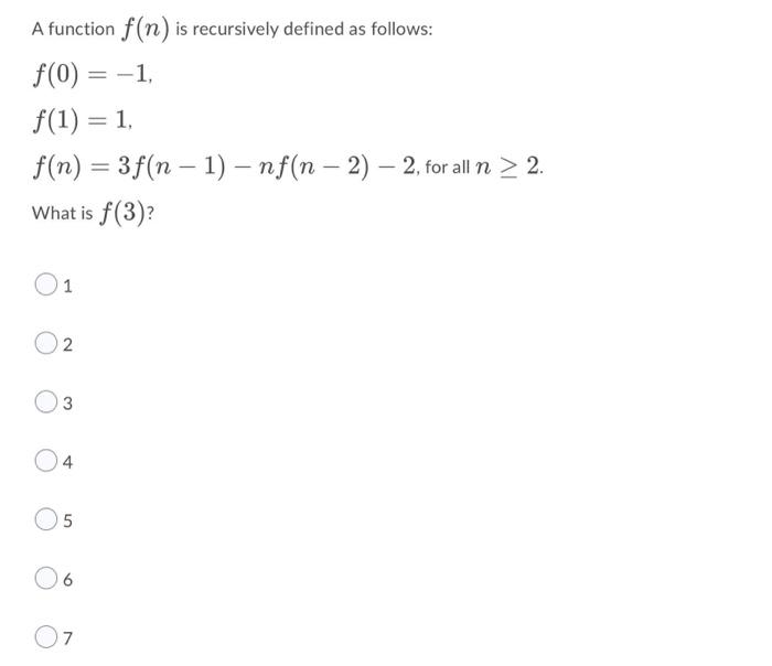 Solved A function f(n) is recursively defined as follows: | Chegg.com