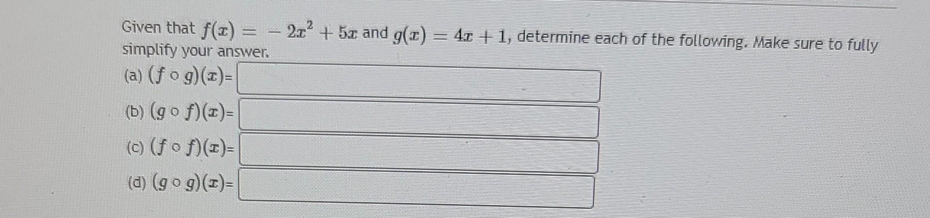 Solved Let f(x)=2x−5 and g(x)=x2−2x+6. Then (f∘g)(x)= | Chegg.com