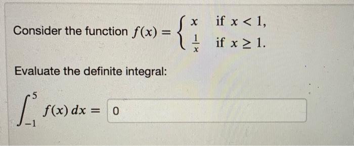 Solved Consider the function f(x)={xx1 if x