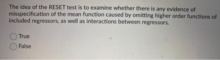 Solved The idea of the RESET test is to examine whether | Chegg.com