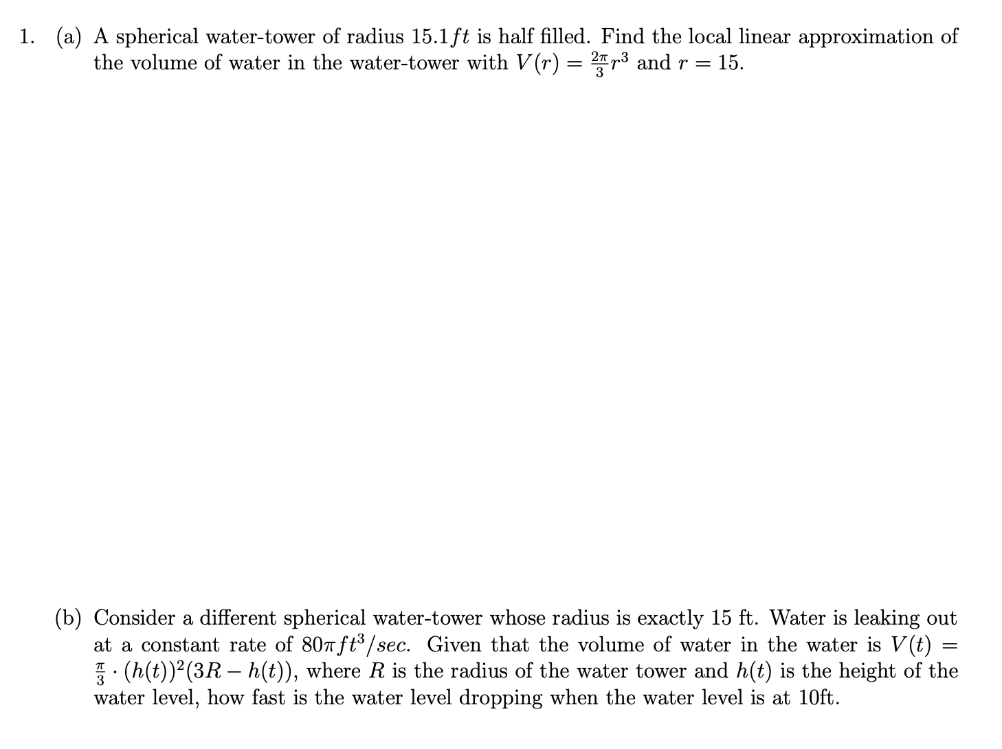 Solved (a) ﻿A spherical water-tower of radius 15.1ft ﻿is | Chegg.com