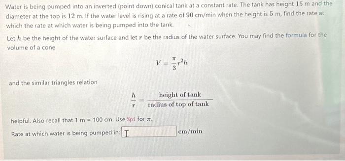 Solved Water is being pumped into an inverted (point down) | Chegg.com