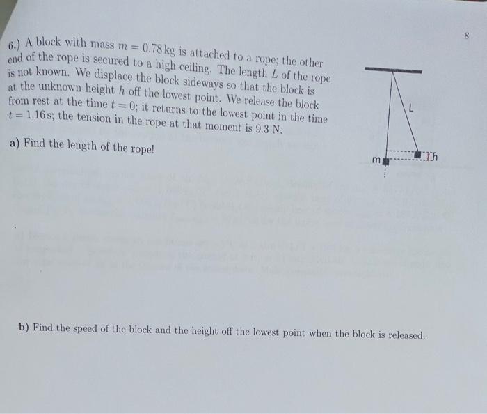 Solved 6.) A block with mass m=0.78 kg is attached to a | Chegg.com