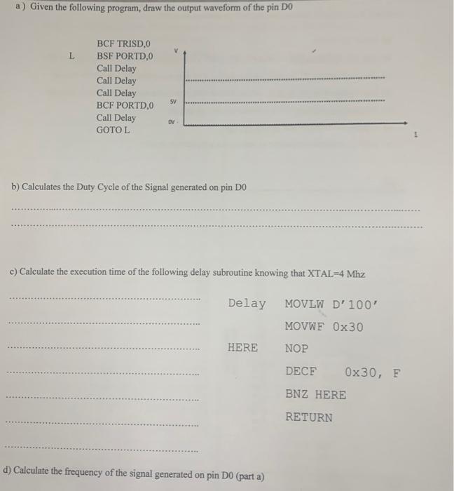 Solved a) Given the following program, draw the output | Chegg.com