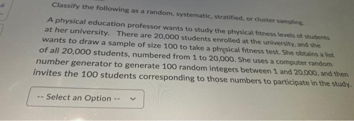 Solved Classify the following as a random, systematic, | Chegg.com