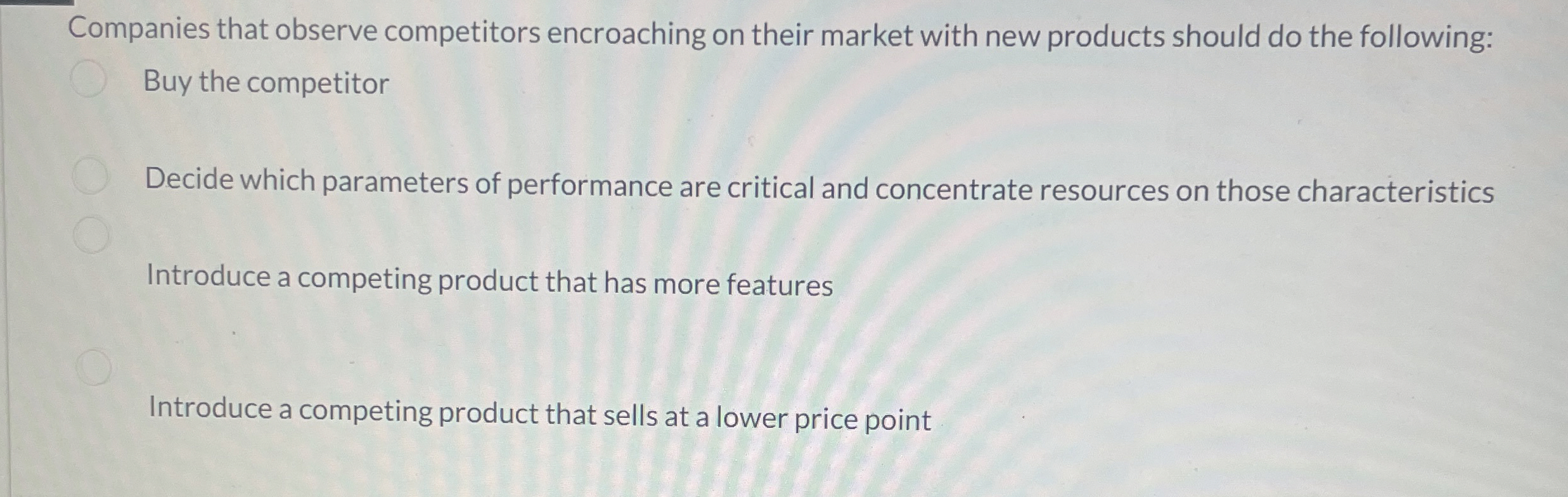 Solved Companies that observe competitors encroaching on | Chegg.com