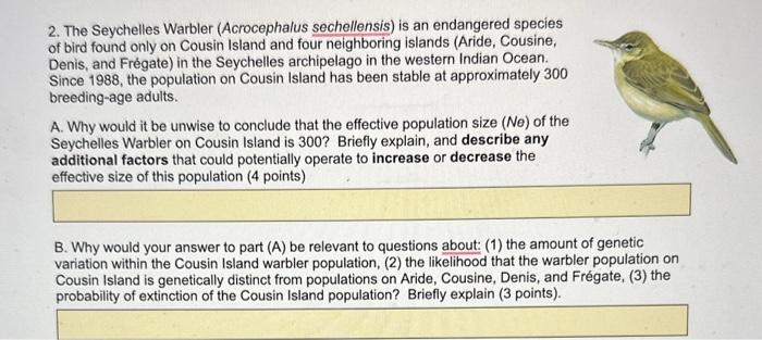 Solved 2. The Seychelles Warbler (Acrocephalus sechellensis) | Chegg.com