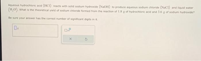Solved Aqueous hydrochloric acid ( HCl ) reacts with solid | Chegg.com