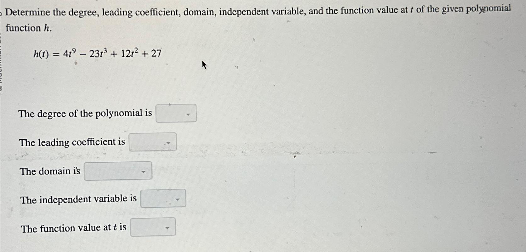 Solved Determine the degree, leading coefficient, domain, | Chegg.com