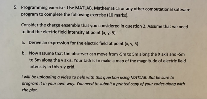 5. Programming exercise. Use MATLAB, Mathematica or | Chegg.com