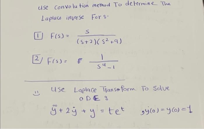 Solved use convolution method To determine The Laplace | Chegg.com