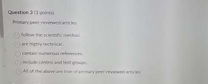 Solved Question 3 (3 ﻿points)Primary peer-reviewed | Chegg.com