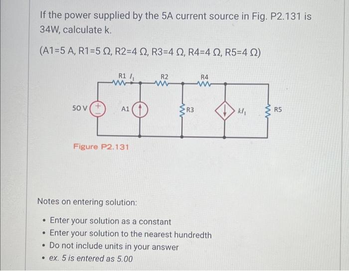 Solved If the power supplied by the 5 A current source in | Chegg.com