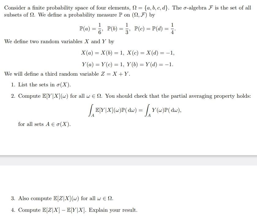 Solved Consider a finite probability space of four elements, | Chegg.com