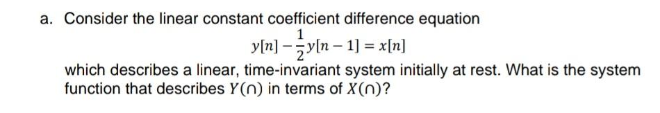 Solved a. Consider the linear constant coefficient | Chegg.com