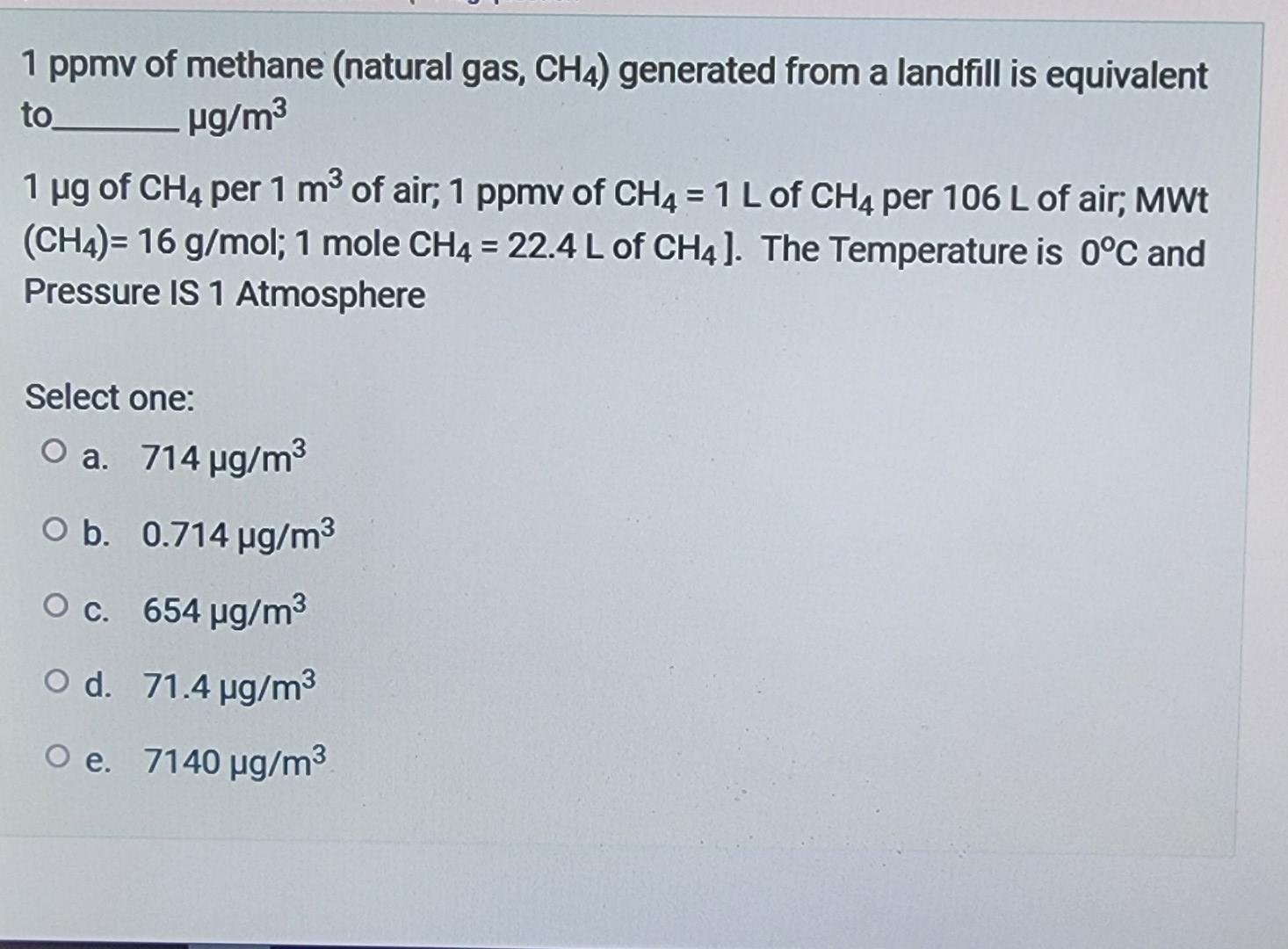 Solved 1ppmv of methane (natural gas, CH4 ) generated from a | Chegg.com