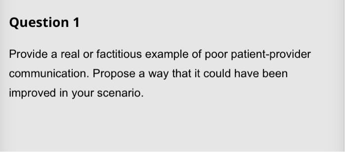 Solved Question 1 Provide a real or factitious example of | Chegg.com