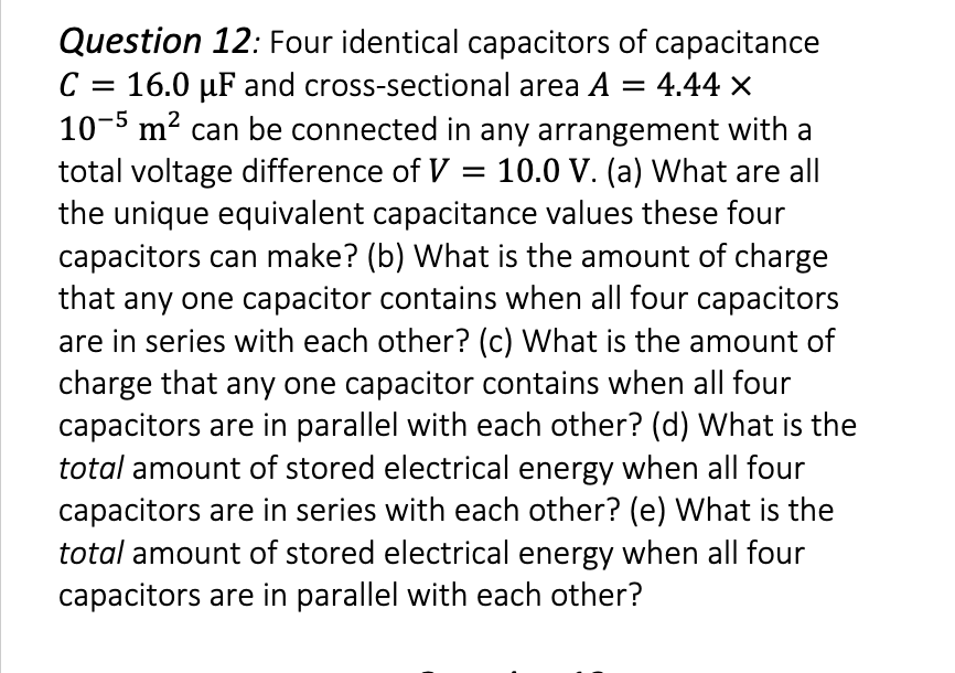 Solved Question 12: Four identical capacitors of | Chegg.com