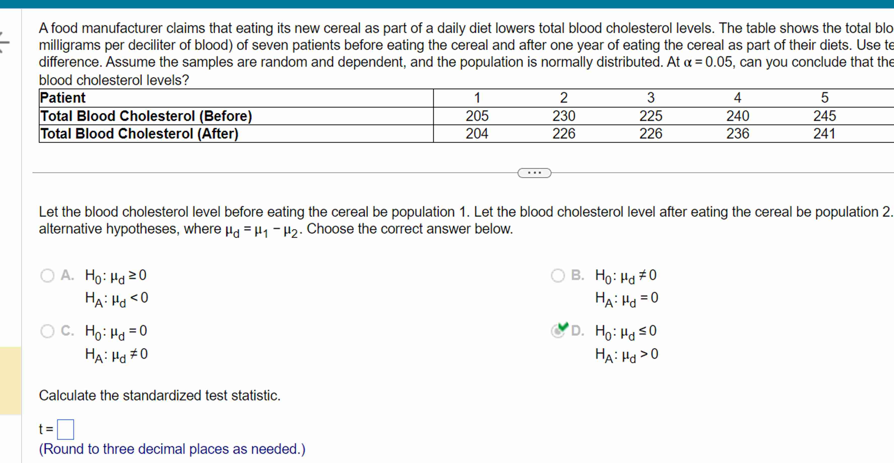 Solved Let the blood cholesterol level before eating the | Chegg.com
