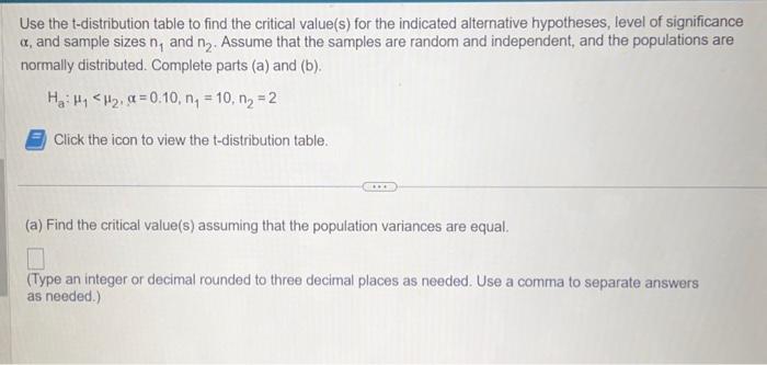 Solved Use the t-distribution table to find the critical | Chegg.com
