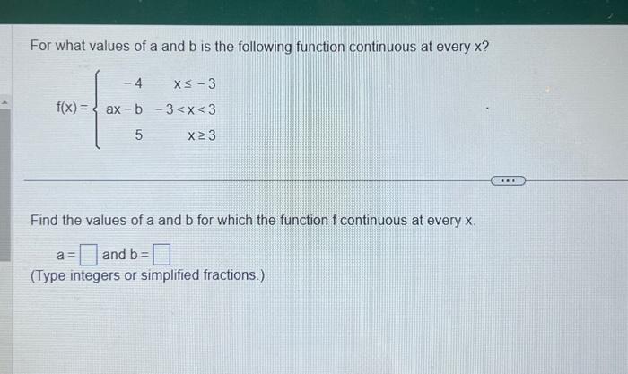 Solved For what values of a and b is the following function | Chegg.com
