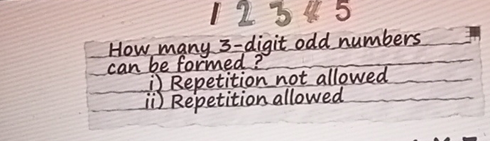 Solved How many 3 -digit odd numbers can be formed? | Chegg.com