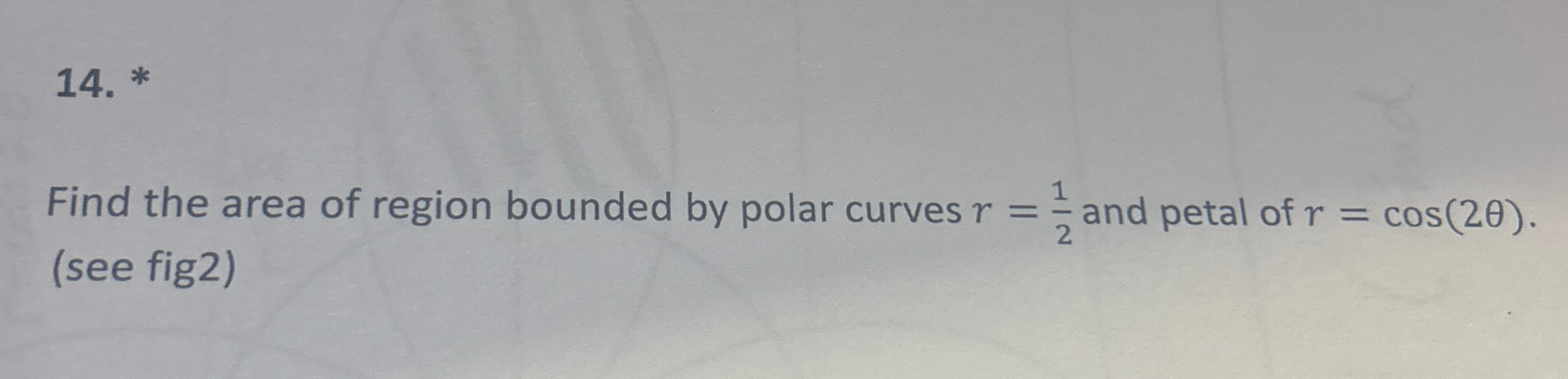 Solved Find the area of region bounded by polar curves r=12 | Chegg.com