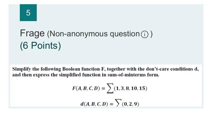 Solved 5 Frage (Non-anonymous question 6 ) (6 Points) | Chegg.com