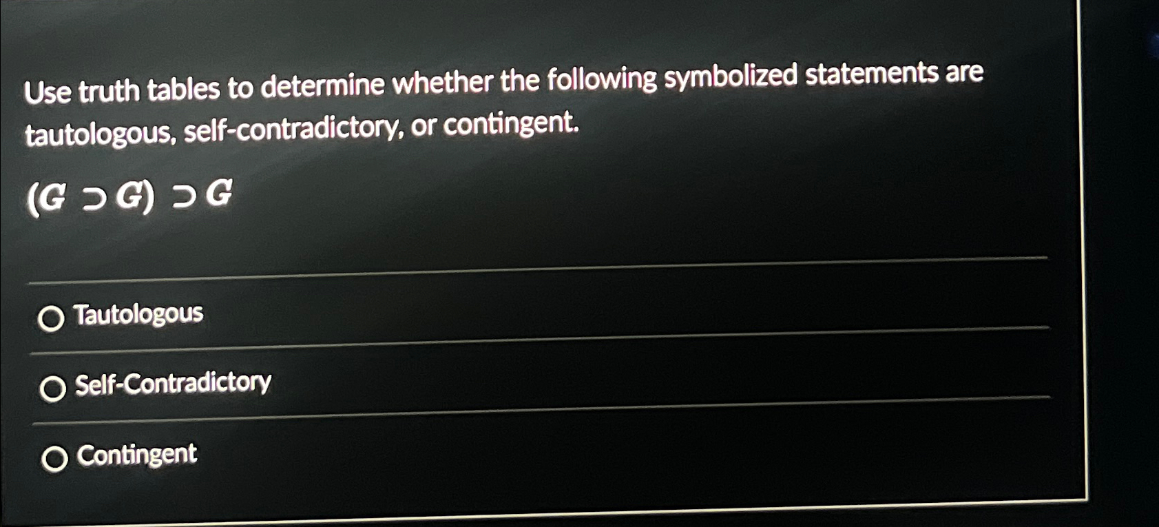 Solved Use truth tables to determine whether the following | Chegg.com