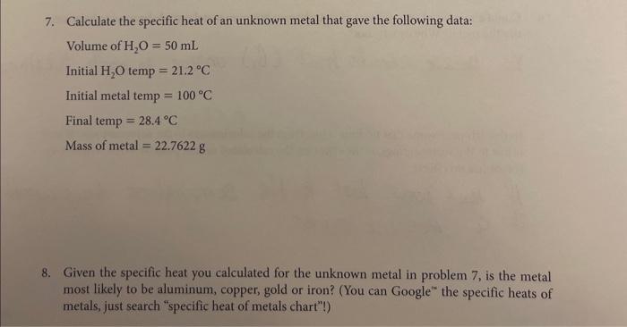 Solved 7. Calculate the specific heat of an unknown metal | Chegg.com