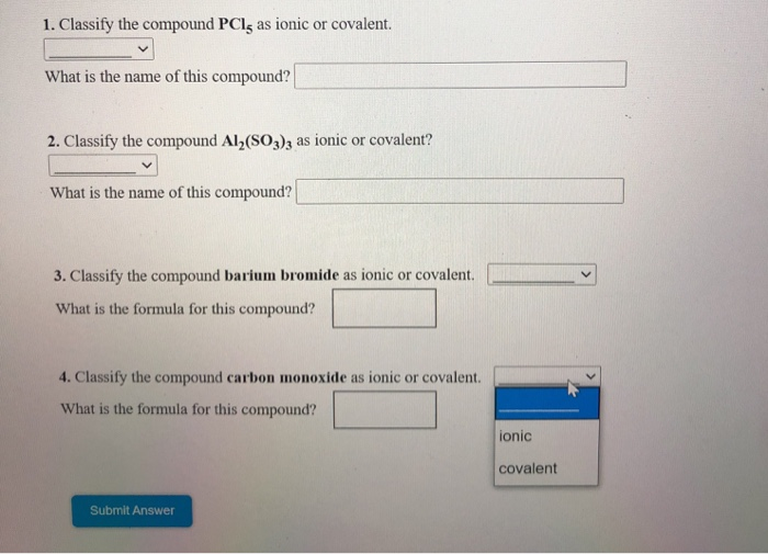 Solved 1. Classify the compound PCl, as ionic or covalent. | Chegg.com